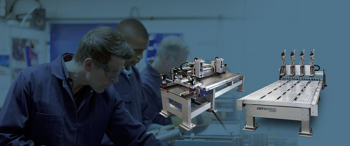 Custom CNC Machines - American Made CNC Routers - CNT Motion